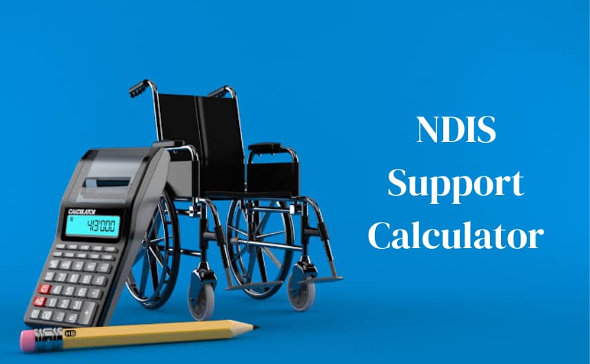 Understanding Your Support Calculator NDIS Needs